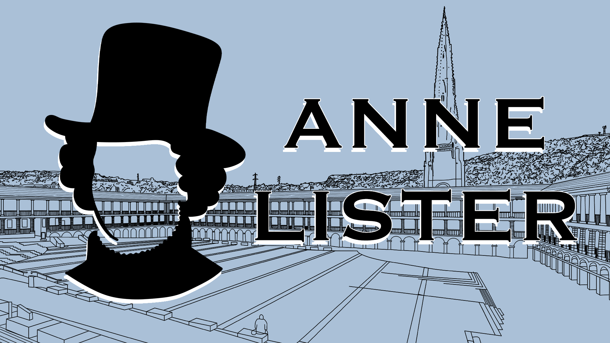 Anne Lister 181 Celebration Weekend - 22/09/21 - 26/09/21 | The Piece Hall